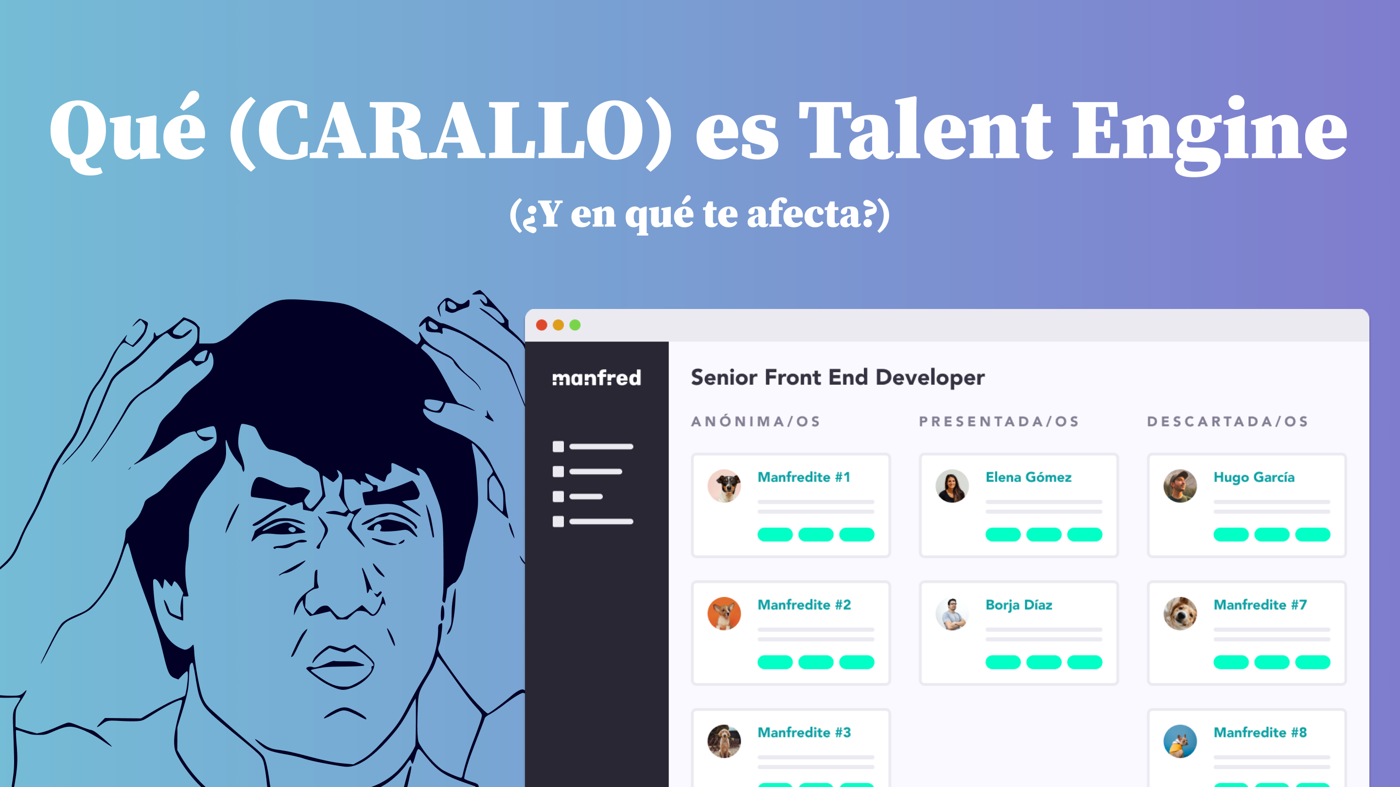 ¿Qué (CARALLO) es Talent Engine? - Manfred