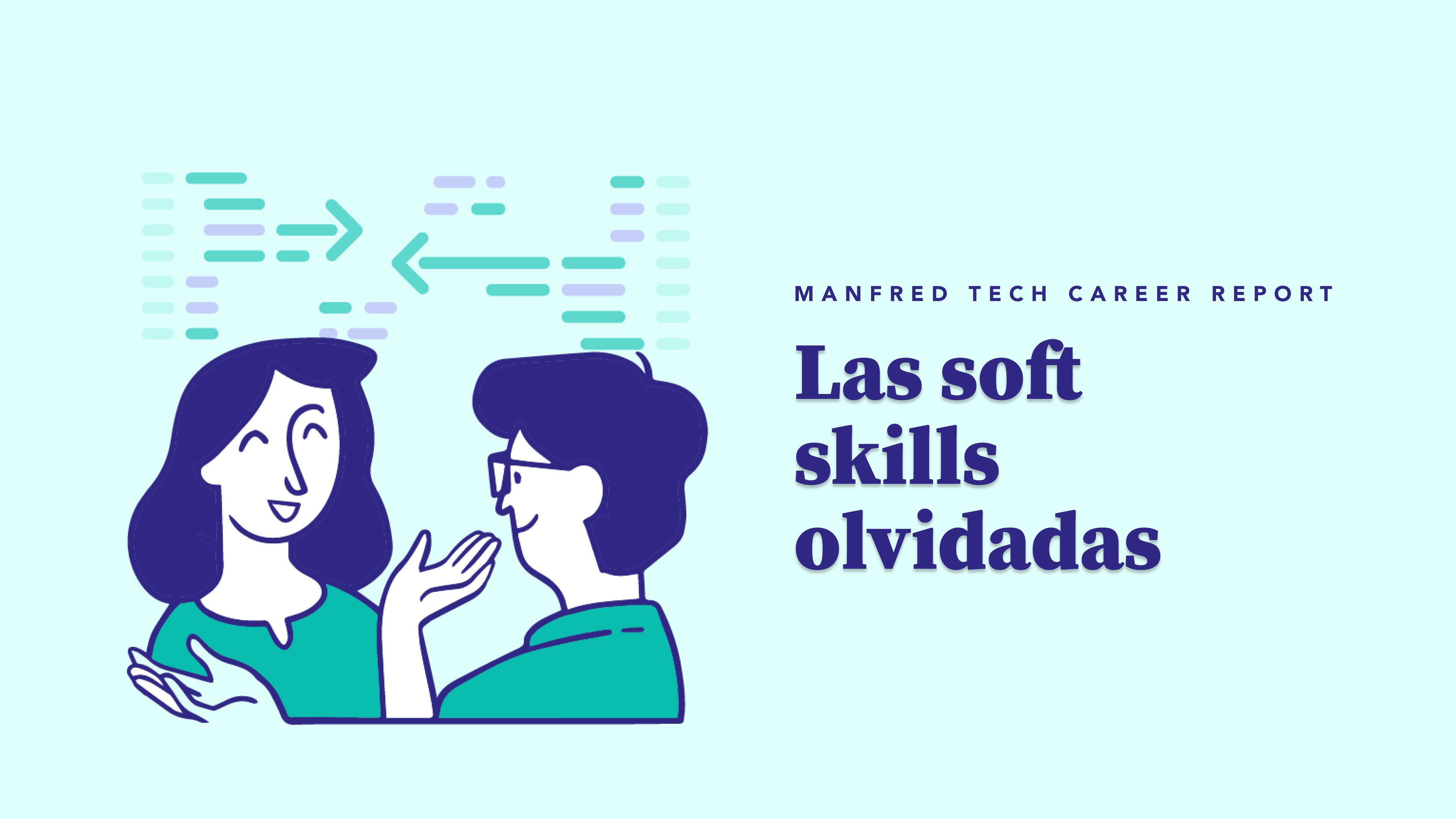 Las soft skills olvidadas - Manfred